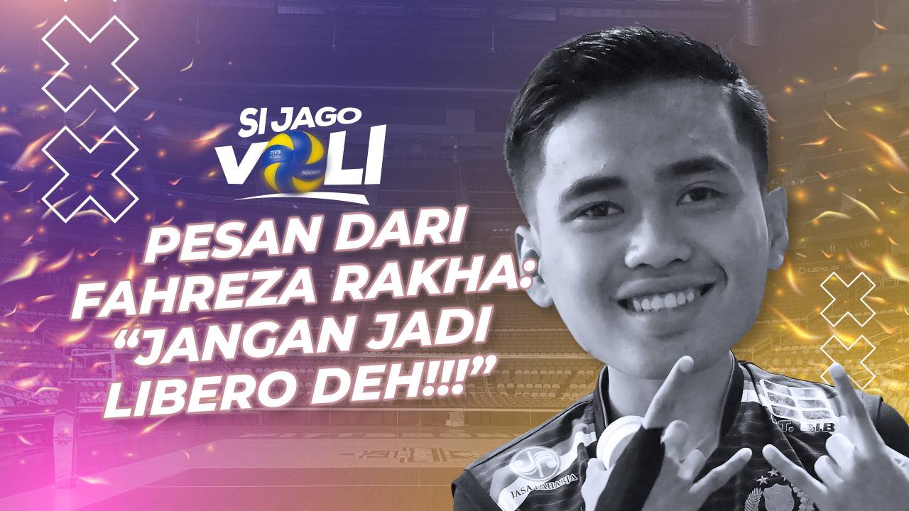 KOK GAK BOLEH JADI LIBERO SAMA FAHREZA RAKHA KENAPA YA??? - Si Jago Voli Podcast | Vidio