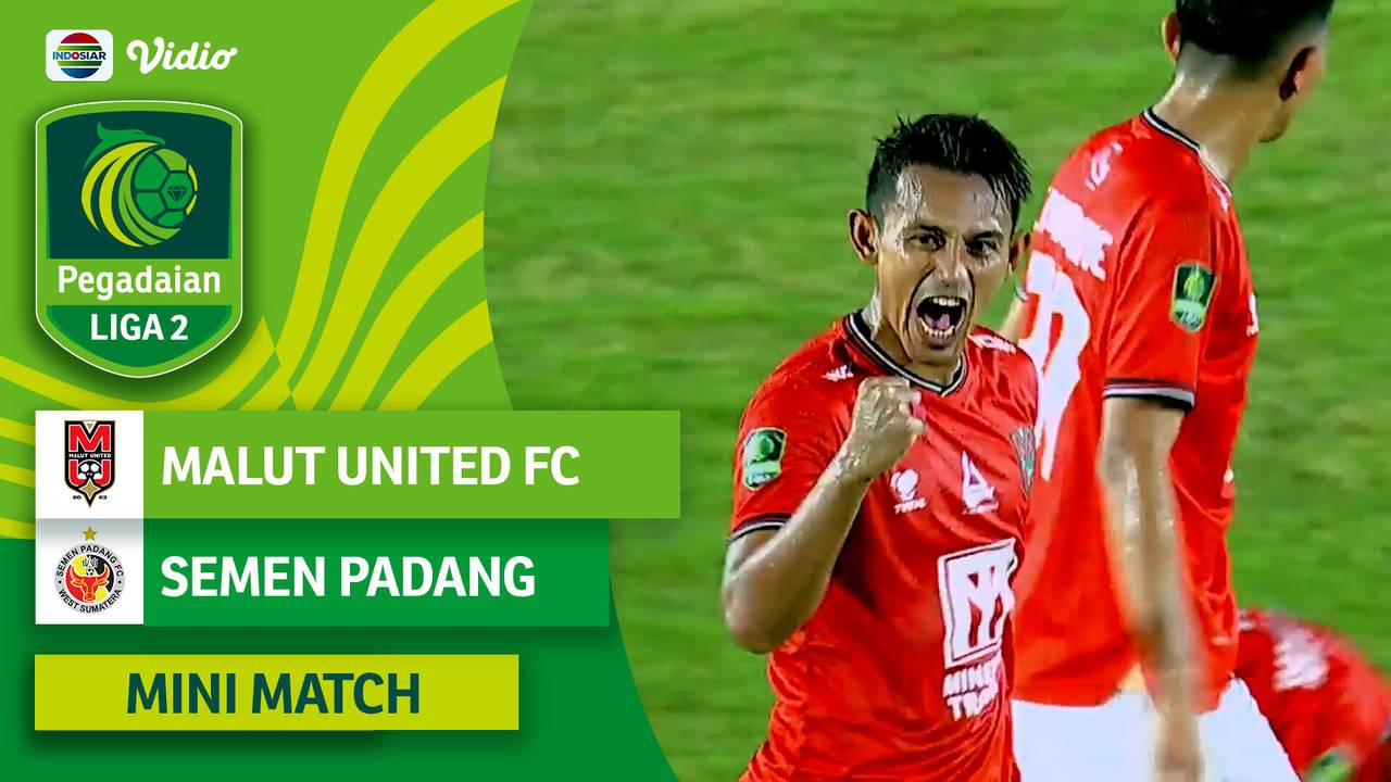 Malut United FC VS Semen Padang - Mini Match | Pegadaian Liga 2 2023/2024