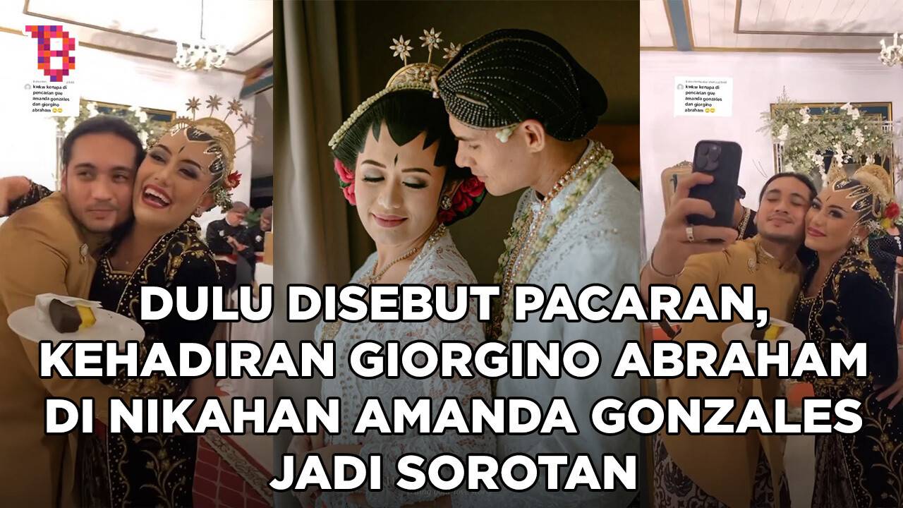 Pernah diisukan pacaran, momen Giorgino Abraham di nikahan Amanda ...