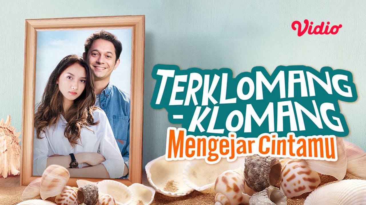 Streaming Ter Klomang Klomang Mengejar Cintamu