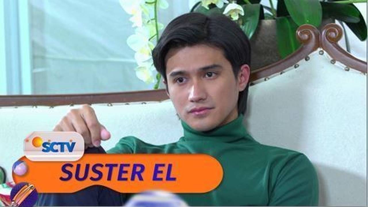 Suster El - Episode 32 | Part 1/2 (2022)