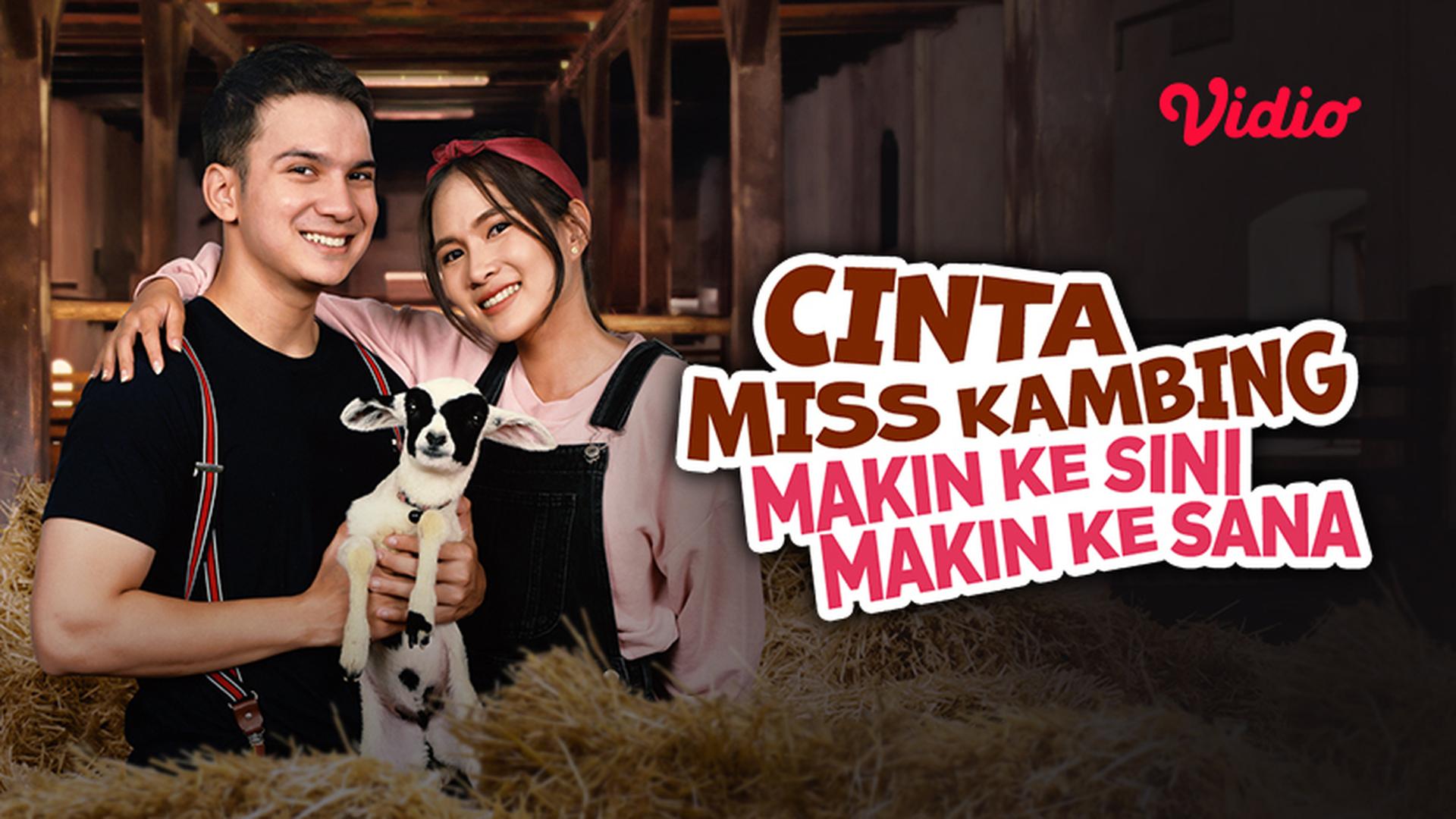 Streaming Cinta Miss Kambing, Makin Kesini Makin Kesana | Vidio