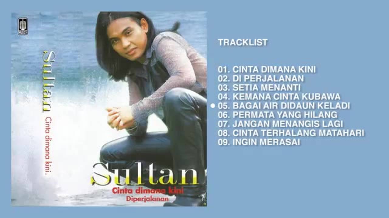 Sultan - Album Cinta Dimana Kini | Audio HQ