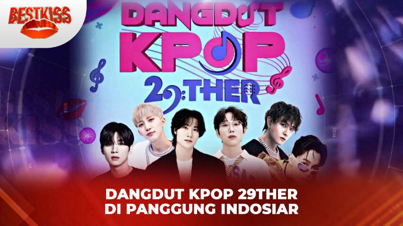 Program Terbaru Indosiar! Dangdut KPop 29ther, Kolaborasi Musik Dangdut ...