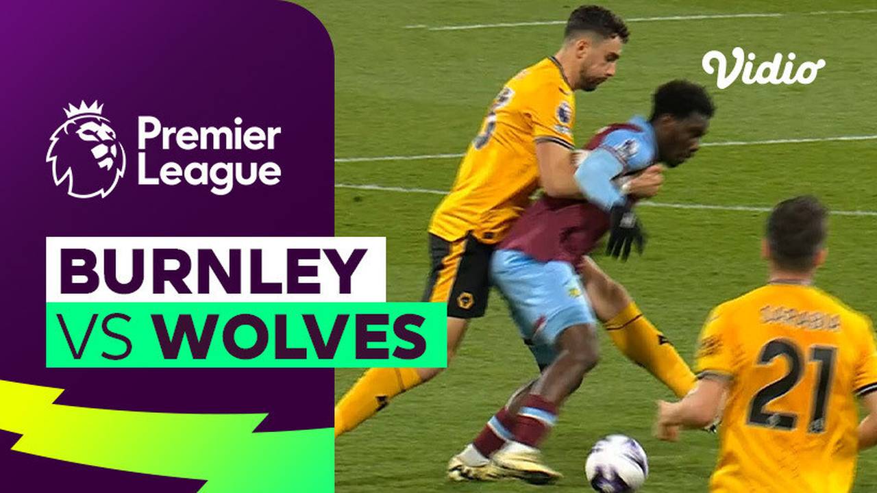 Burnley vs Wolves - Mini Match | Premier League 23/24 | Vidio
