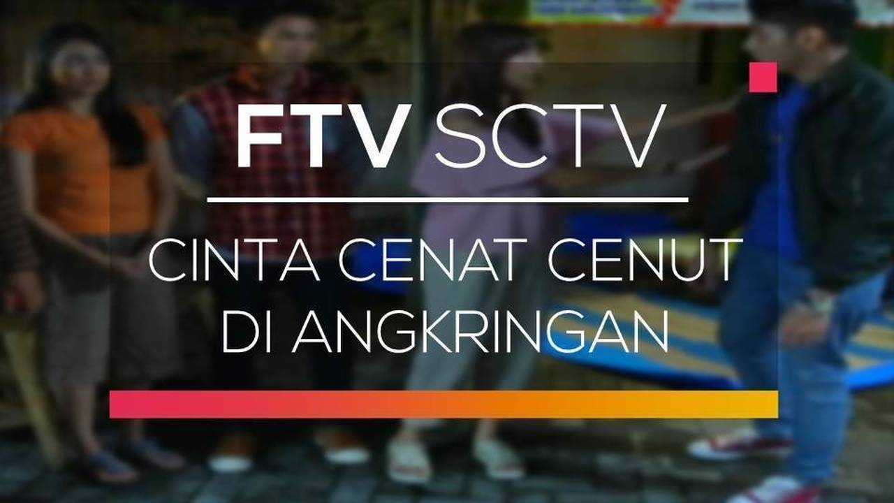 FTV SCTV - Cinta Cenat Cenut di Angkringan (2017) Full Movie