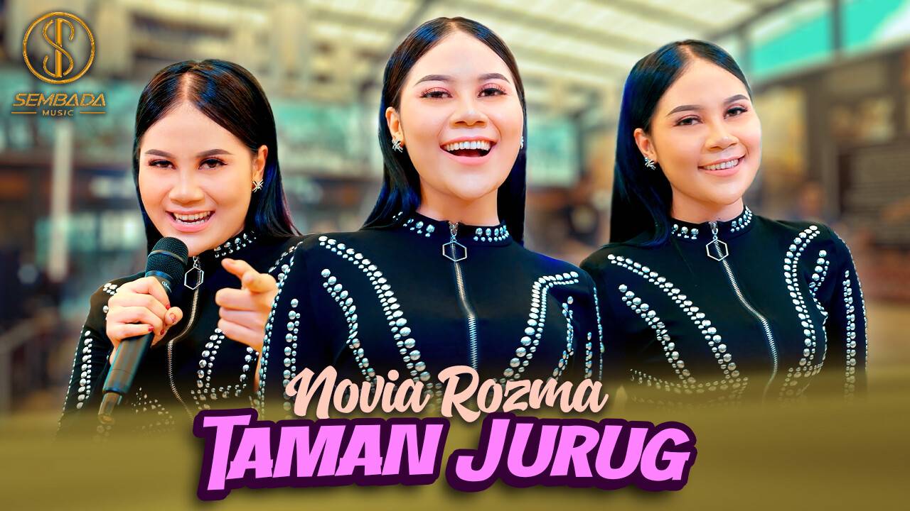 TAMAN JURUG - NOVIA ROZMA (OFFICIAL MUSIC VIDEO) | Cahyaning Bulan ...