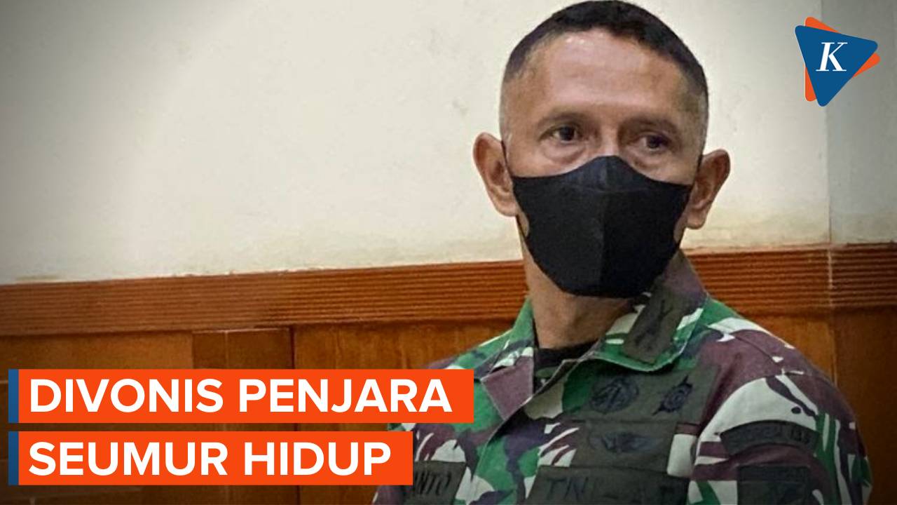 Kolonel Priyanto Divonis Penjara Seumur Hidup dan Dipecat dari TNI ...