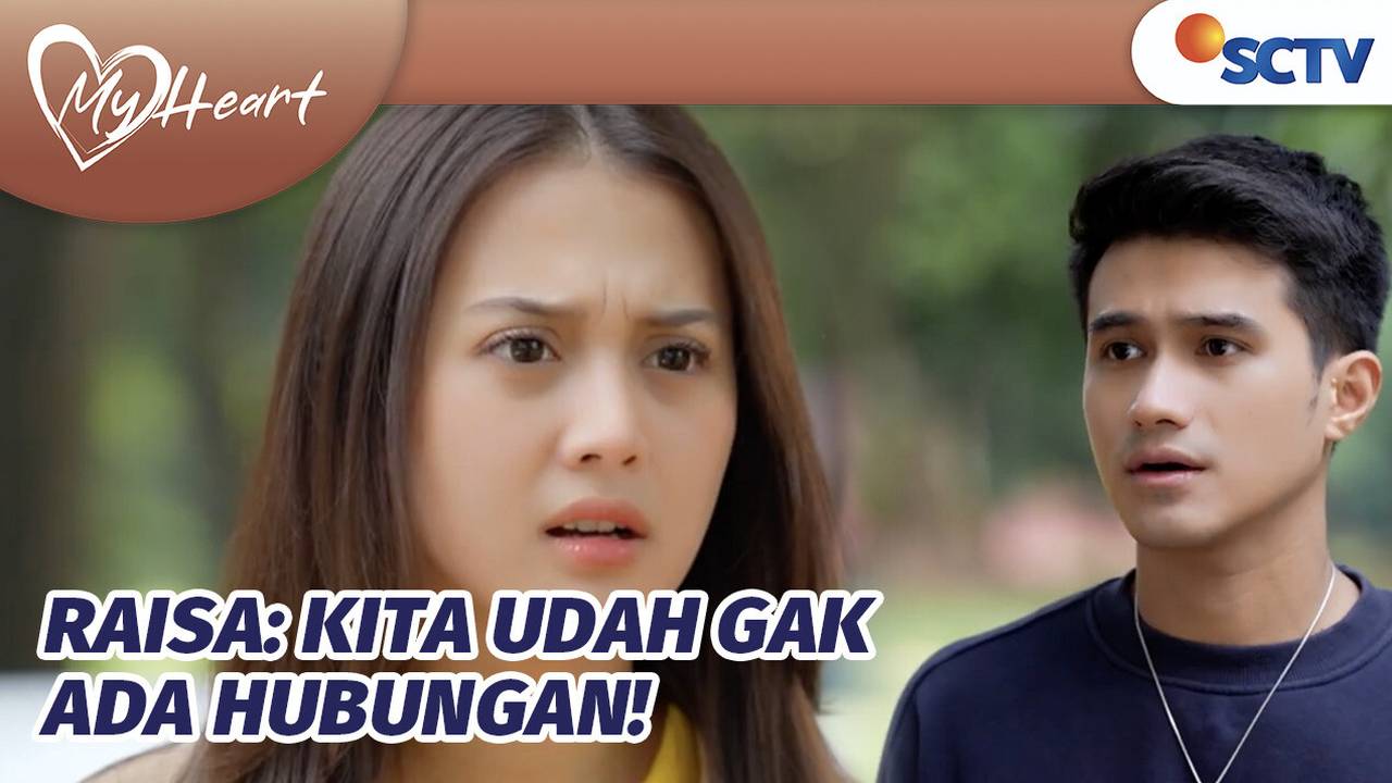 [Gratis] My Heart - Astaga! Rio Anggap Raisa Perempuan Gampangan!! | My Heart Episode 40 (2024 ...
