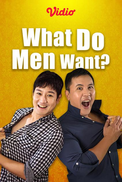 Nonton What Do Men Want? (2023) Sub Indo | Vidio