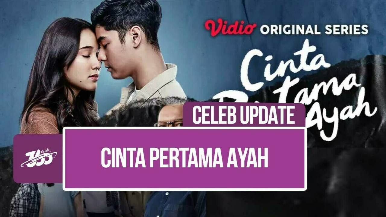 Cinta Pertama Ayah, Vidio Series Tentang Drama Tragedi Keluarga | Vidio