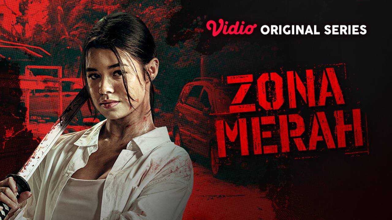 [Gratis] Zona Merah - Zona Merah - Vidio Original Series | Maria Theodore as Ella (2024)