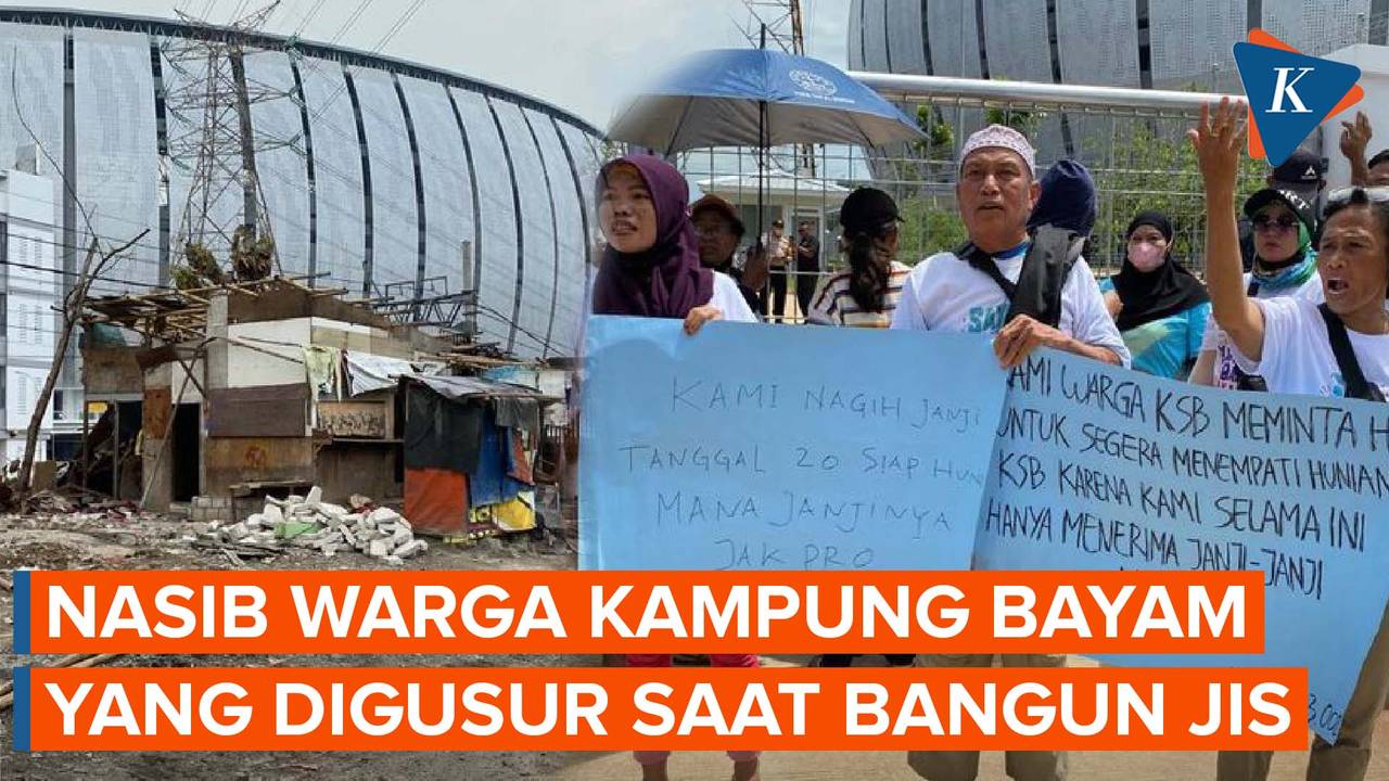 Digusur di Era Anies, Warga Sekitar JIS Masih Terkatung-katung Mendapat ...