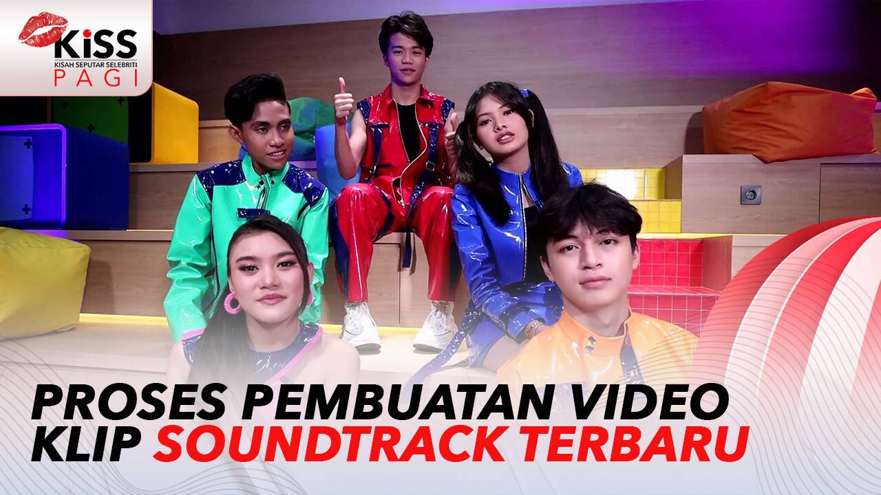Keseruan Pembuatan Video Klip "Dunia Penuh Warna" Soundtrack Terbaru Magic 5 Season 3 | Kiss ...