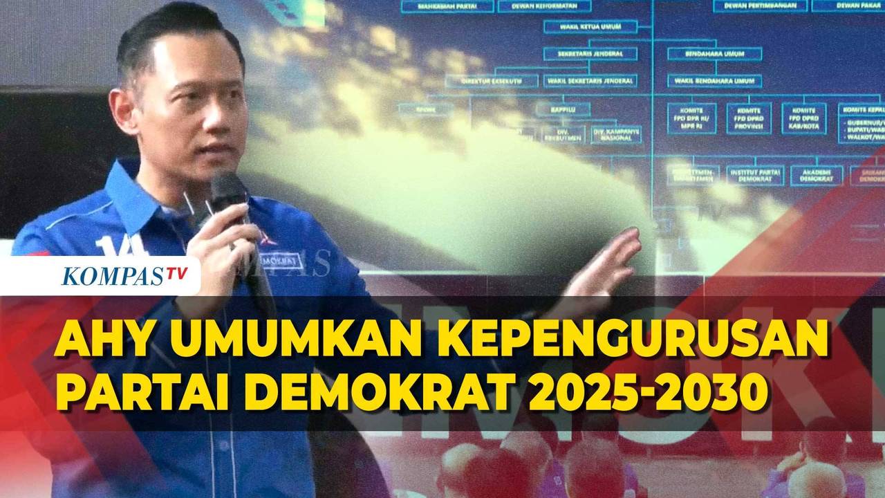 [FULL] AHY Umumkan Susunan Kepengurusan DPP Partai Demokrat 2025-2030 - Kompas TV | Vidio