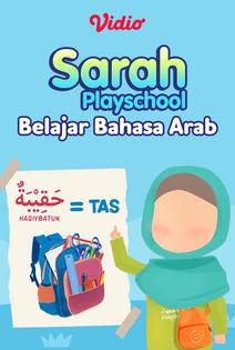 Streaming Sarah Playschool - Belajar Bahasa Arab | Vidio