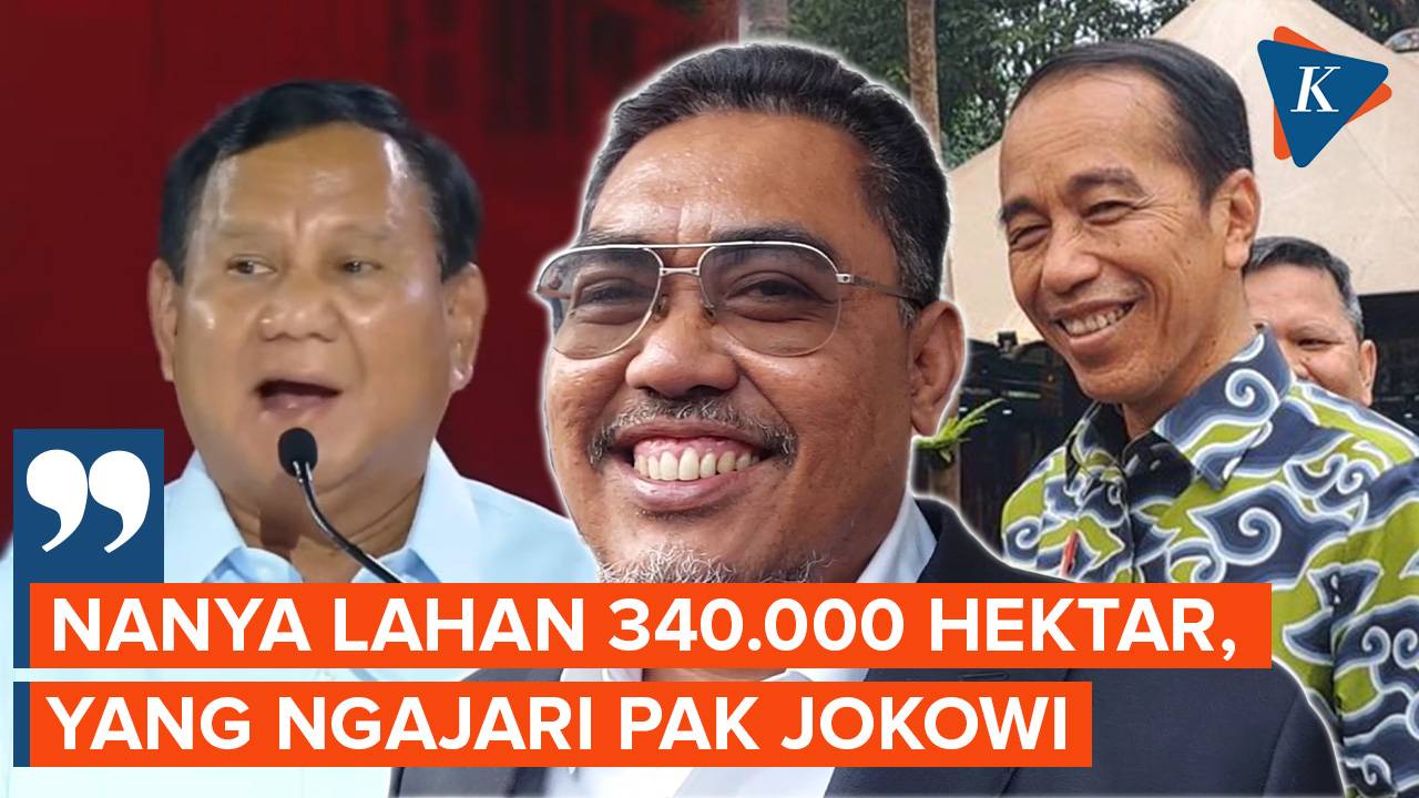 Anies Tanya Prabowo soal Lahan 340.000 Hektar, Kubu Amin Sebut Jokowi ...