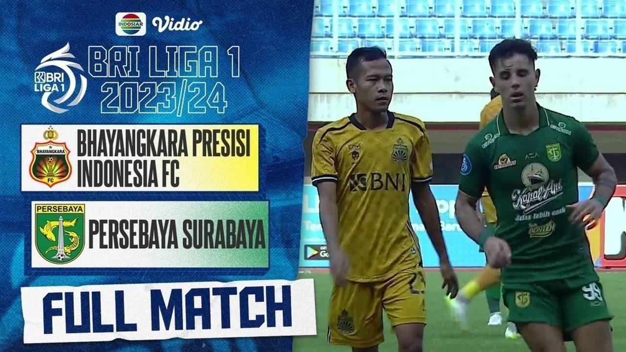 Full Match - Bhayangkara Presisi Indonesia FC vs Persebaya Surabaya ...