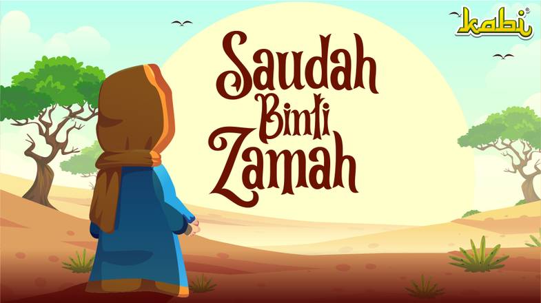 Educa Studio - KABI (Tokoh Hebat dalam Islam) - Saudah binti Zam'ah ...