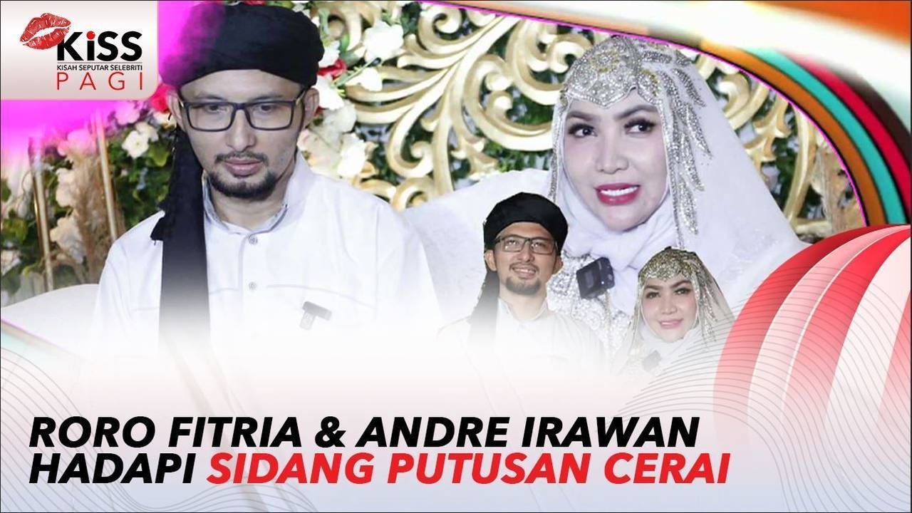Roro Fitria Siap Hadapi Sidang Putusan Cerai Dengan Andre Irawan | Kiss ...
