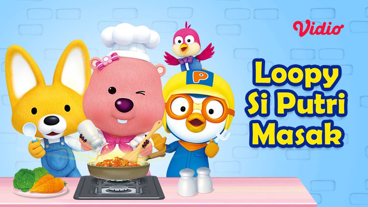 Nonton Loopy The Cooking Princess | Kartun Anak