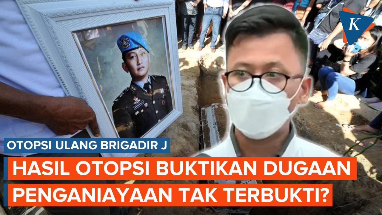 Hasil Autopsi Ulang Brigadir J, Tidak Ada Tanda Penganiayaan ...