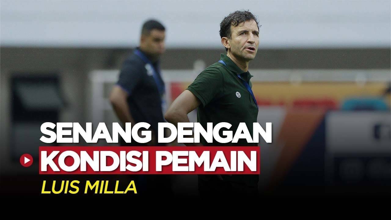 Jelang Lawan Barito Putera, Luis Milla Senang dengan Kondisi Pemain ...