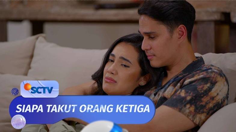 Siapa Takut Orang Ketiga - Episode 9 | Part 2/2 | Vidio