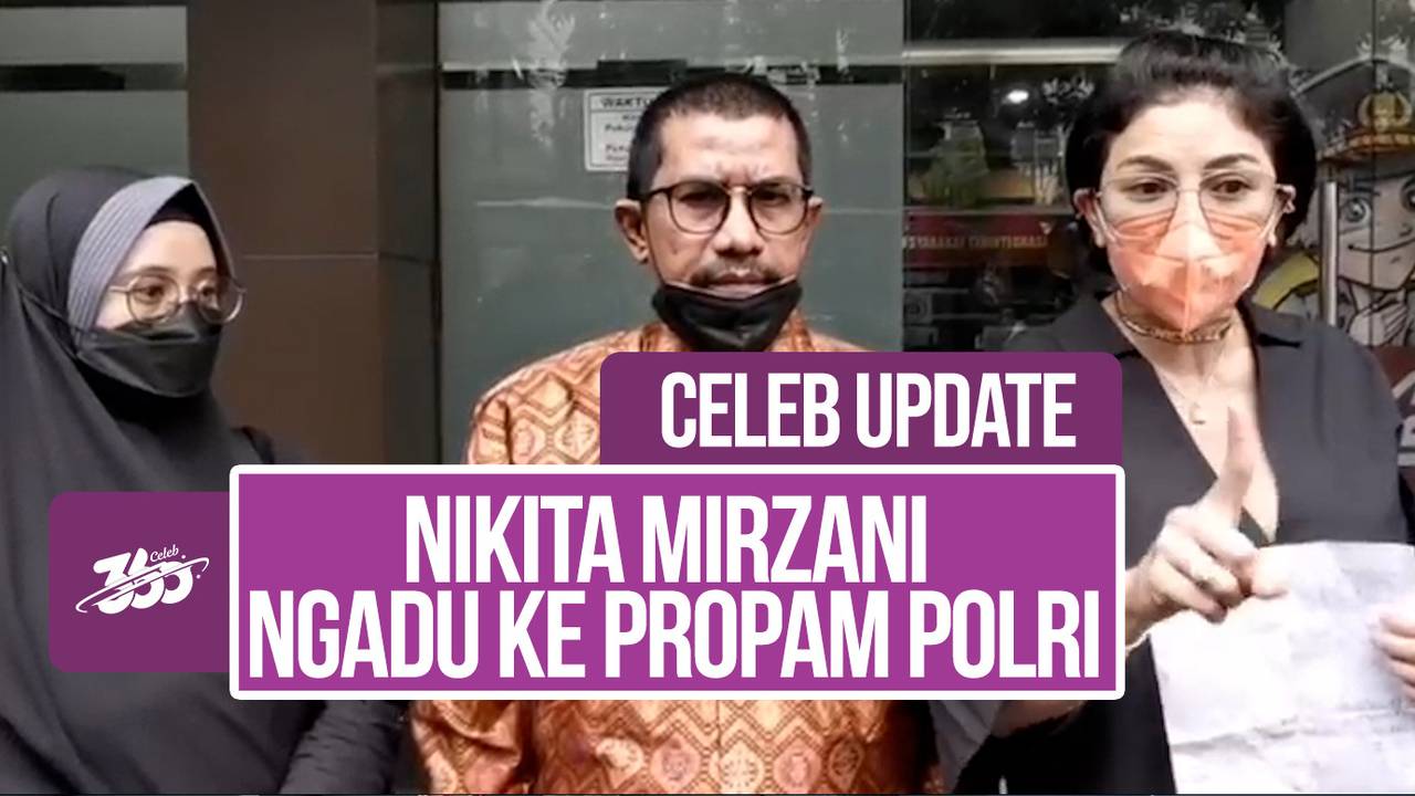 Nikita Mirzani Minta Perlindungan ke Propam Polri Buntut Rumah ...