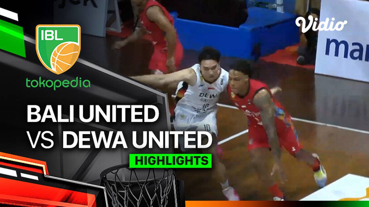 Bali United Basketball vs Dewa United Banten - Highlights | IBL ...