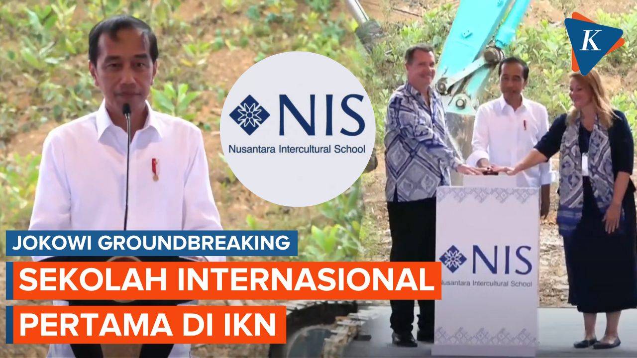 Momen Jokowi Groundbreaking Nusantara Interculture School, Sekolah ...