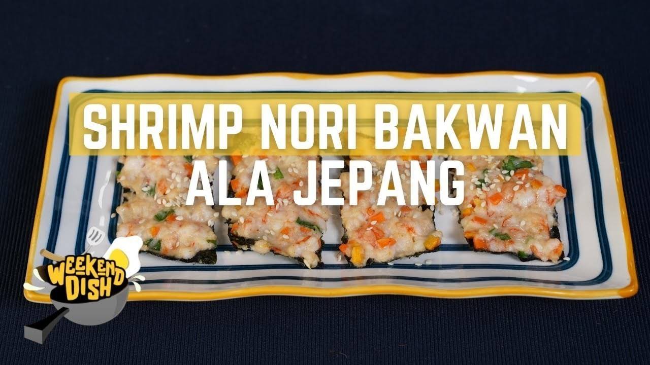 Resep Nori Udang Cincang Goreng | WEEKEND DISH | Vidio