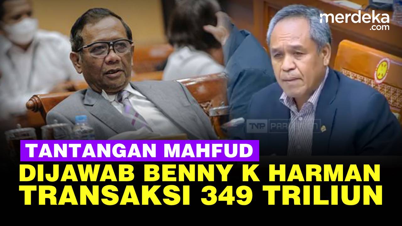 Benny K Harman Tantang Balik Mahfud Buka-Bukaan Transaksi Rp349 T di Kemenkeu - merdeka | Vidio