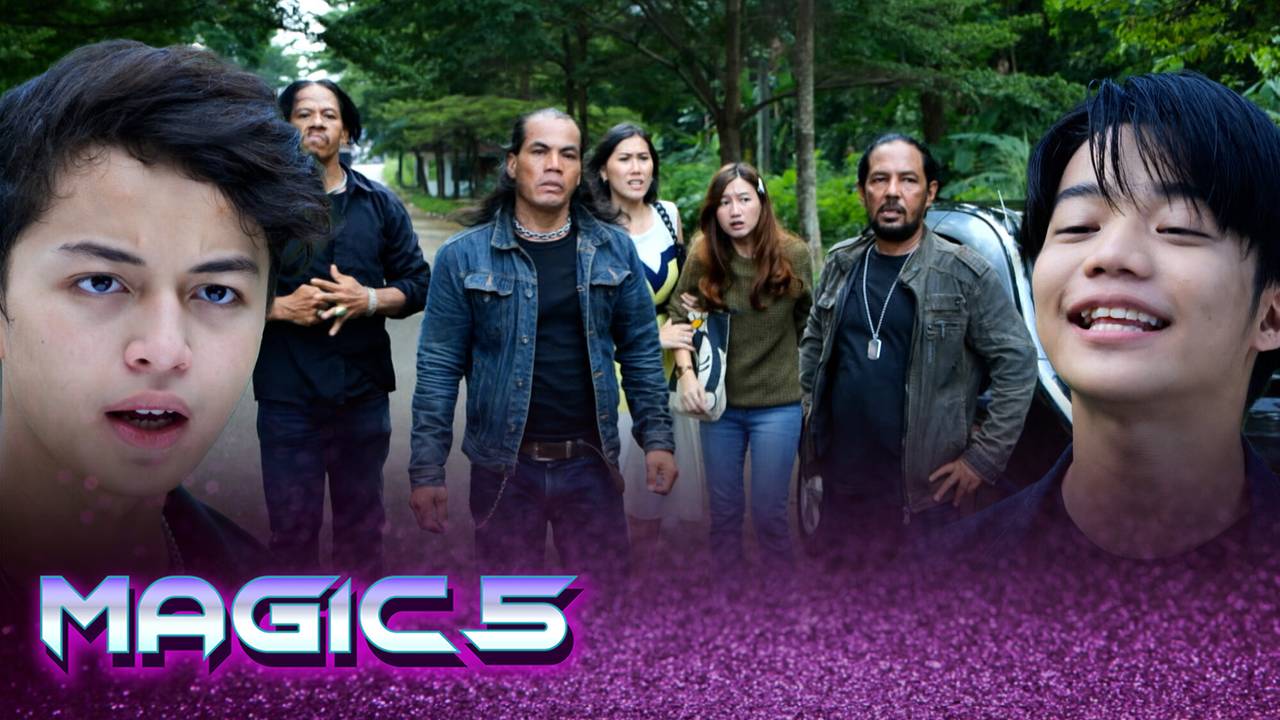 [Gratis] Magic 5 - Sikat Abis! Aksi Rahsya & Gibran Selamatkan Keluarga ...