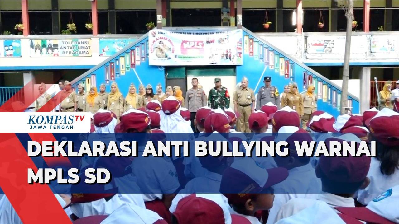 Deklarasi Anti Bullying Warnai MPLS SD - Kompas TV | Vidio