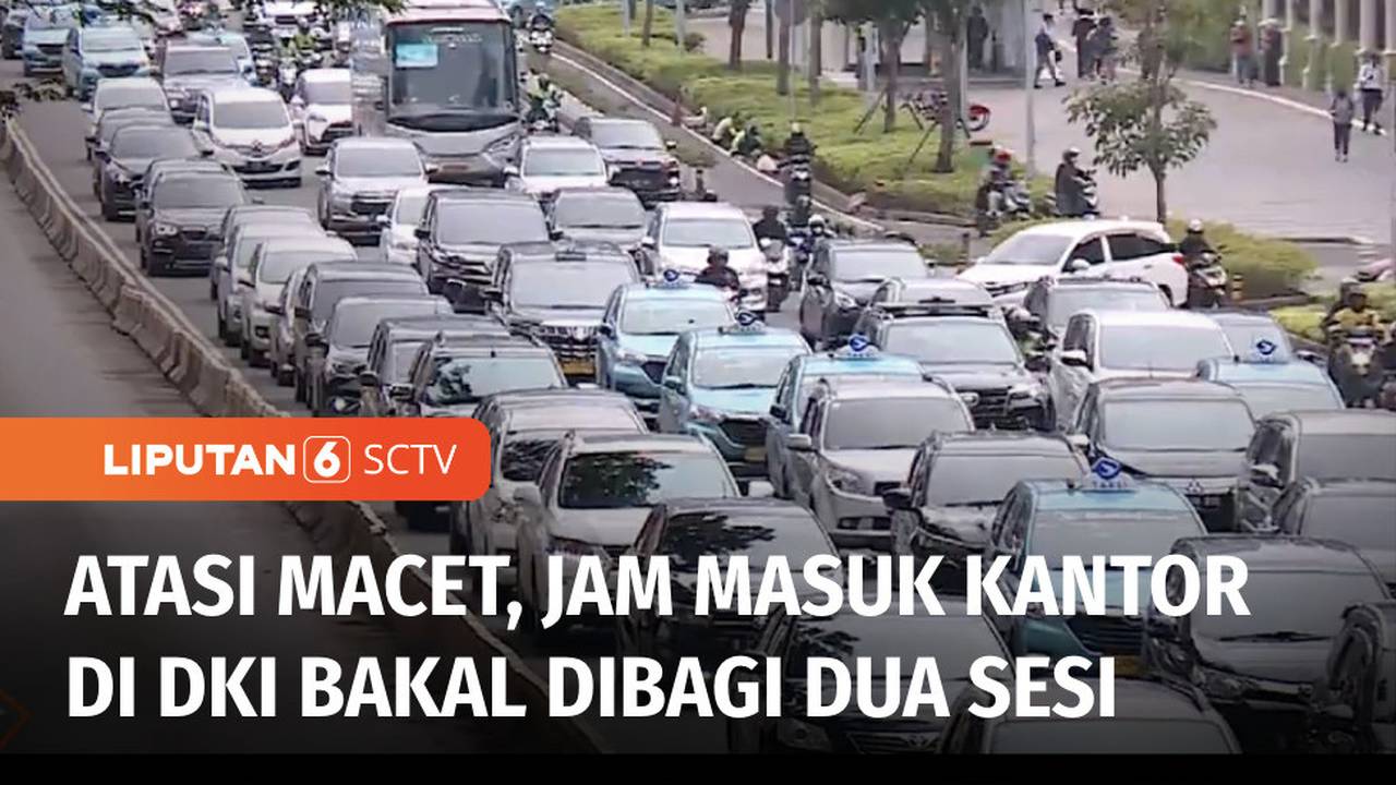 Atasi Macet Jakarta, Pemprov DKI Bakal Uji Coba Bagi Jam Masuk Kantor ...