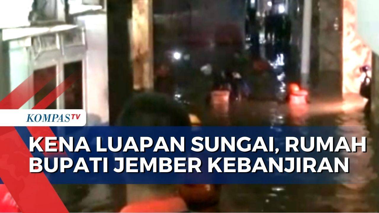 Rumah Bupati Jember Hendy Siswanto Kebanjiran, Kena Luapan Sungai Jompo ...