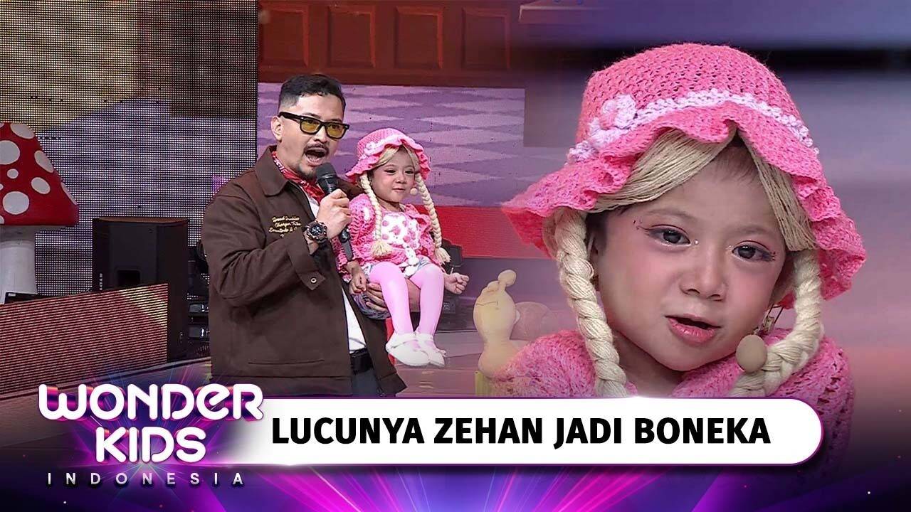 Centil! Lucunya Aksi Zehan Jadi Boneka Bareng Ferry Maryadi | Wonder ...