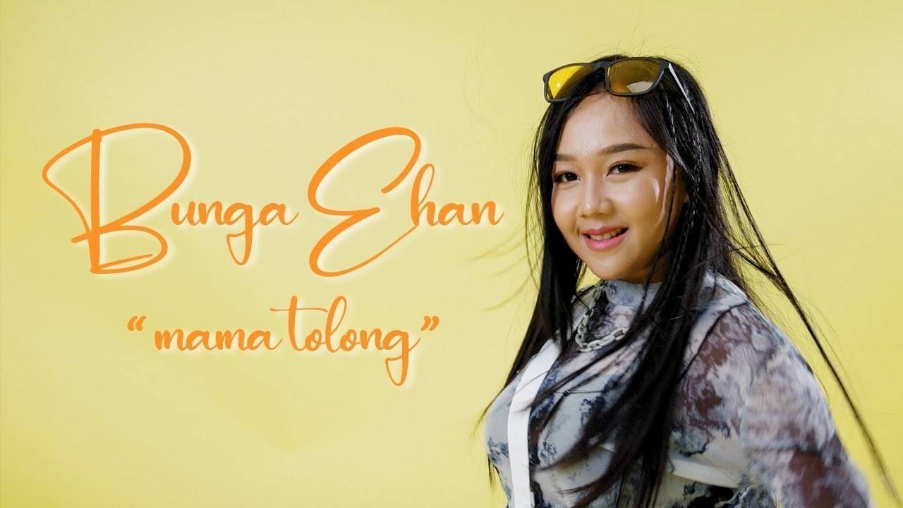 Bunga Ehan - Mama Tolong (Official Music Video) | Vidio
