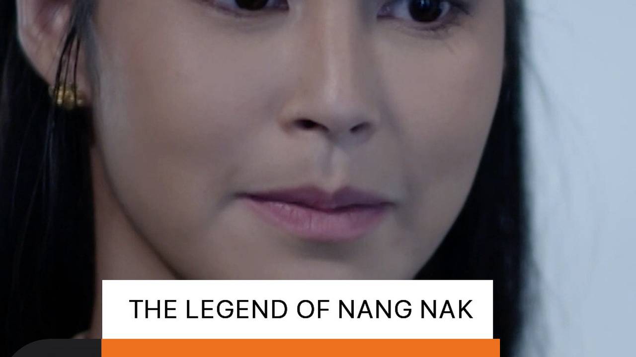 The Legend of Nang Nak | The Legend of Nang Nak | Vidio Mini Drama