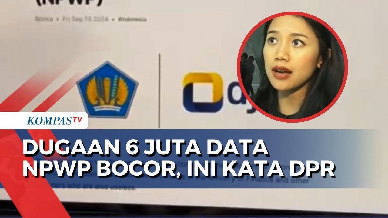 Dugaan 6 Juta Data NPWP Bocor, DPR: Diinvestigasi - Kompas TV | Vidio