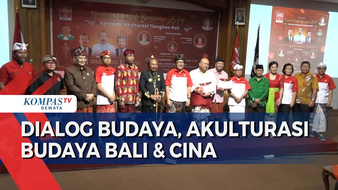 Dialog Budaya, Akulturasi Budaya Bali & Cina - Kompas TV