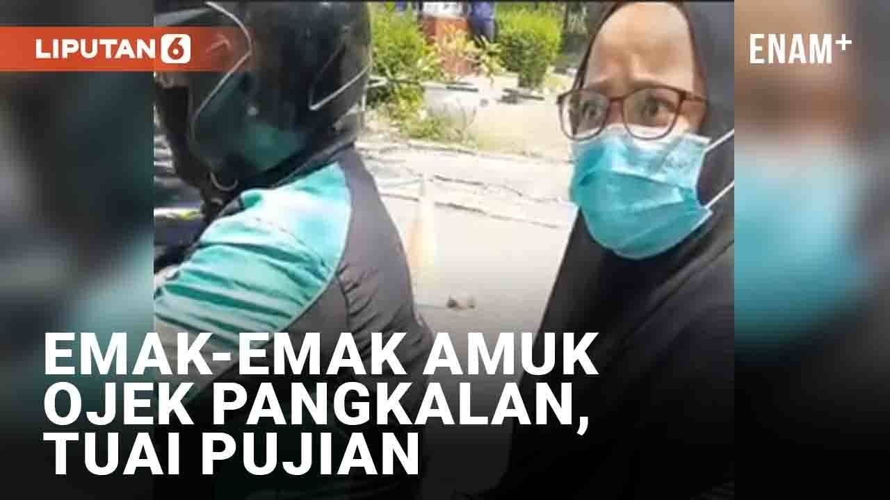 Viral Emak-Emak Amuk Ojek Pangkalan Saat Pesan Ojol, Tuai Pujian Warganet - Liputan6.com | Vidio