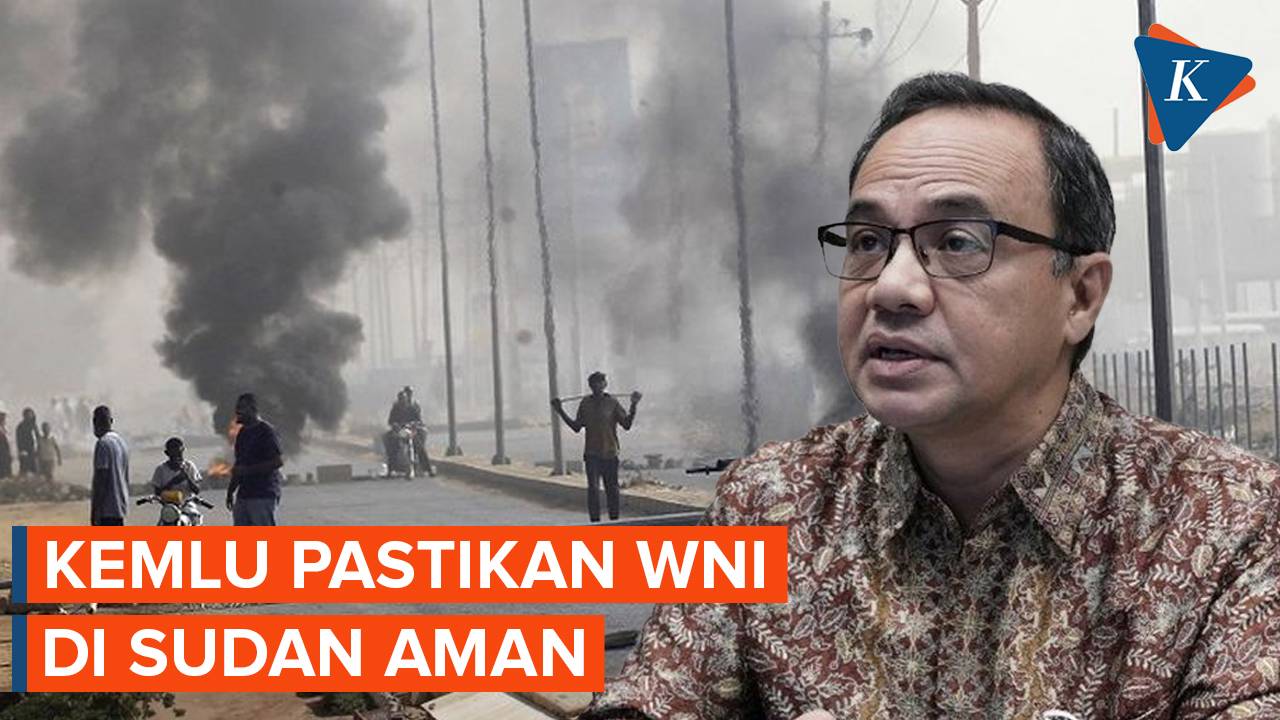 Konflik di Sudan, Kemenlu Sebut 1.209 WNI Aman - Kompascom | Vidio