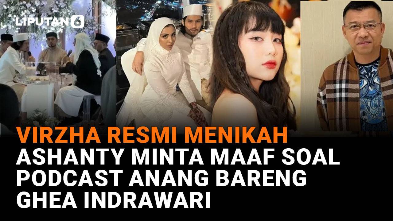 Virzha Resmi Menikah, Ashanty Minta Maaf Soal Podcast Anang Bareng Ghea ...