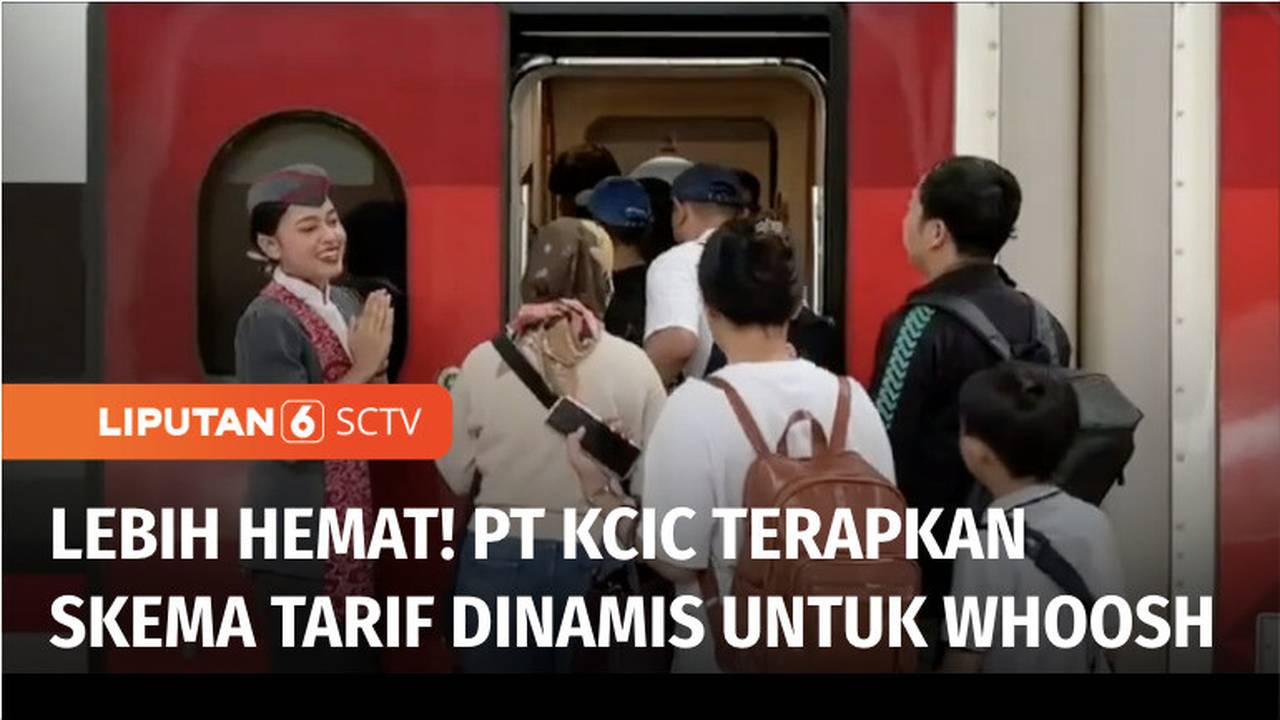 Skema Tarif Dinamis Kereta Cepat Whoosh Berlaku Mulai 3 Februari 2024, Bisa Lebih Hemat ...