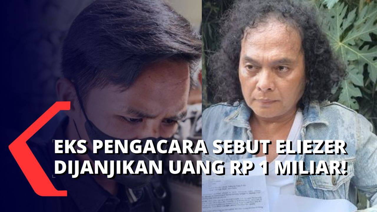 Eks Pengacara Ungkap Bharada E Dijanjikan Rp 1M, Bripka RR & Kuat Maruf ...