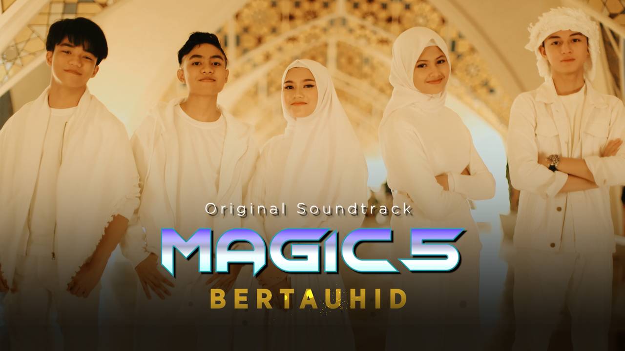 Sridevi DA5, Eby DA5, Afan DA5 - Bertauhid (OST Magic 5) | OFFICIAL MUSIC VIDEO