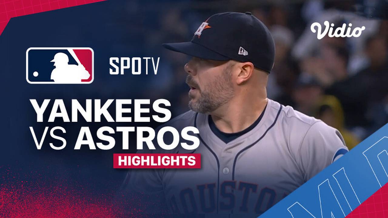 Houston Astros vs New York Yankees - Highlights | MLB 2024 | Vidio