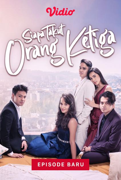 Streaming Siapa Takut Orang Ketiga | Vidio